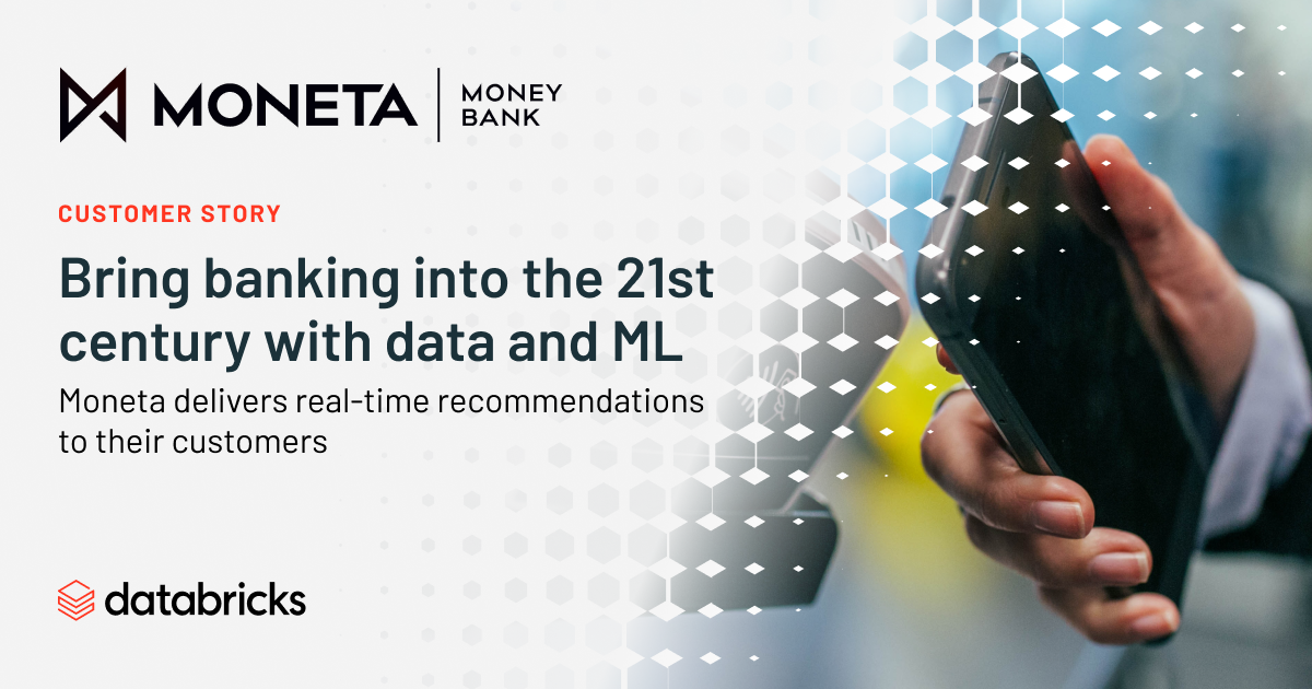 Customer Case Study: Moneta - Databricks